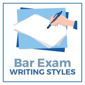 Bar Exam Writing Styles - CRUSH The Bar Exam 2026